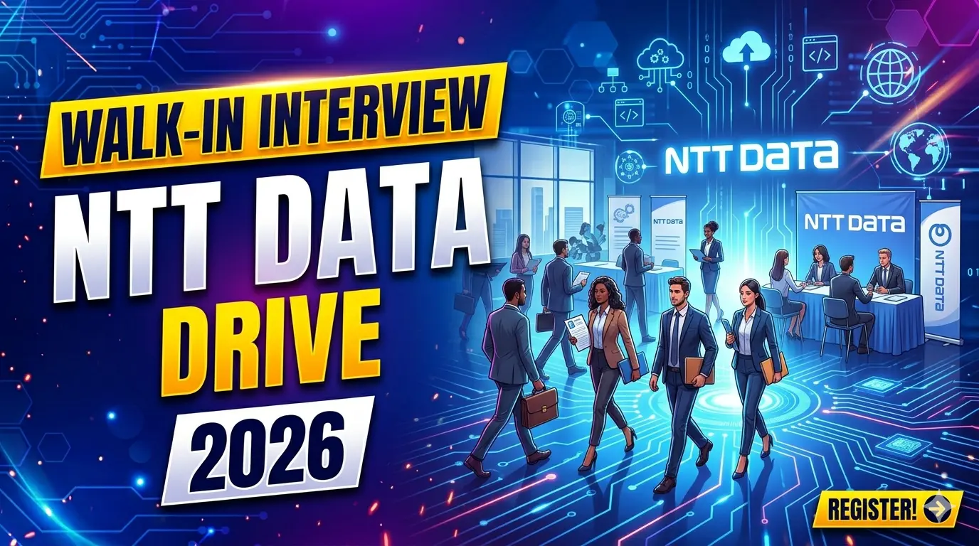 NTT DATA Walk-in Interview Drive 2026 | Mass Hiring Freshers | Apply Now